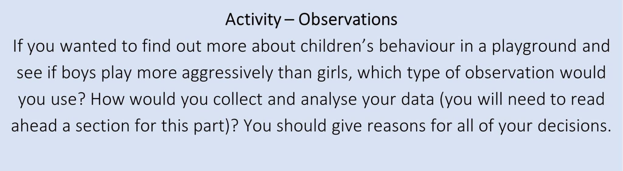 Observations | Types of psychology observations | Strength & Weakness
